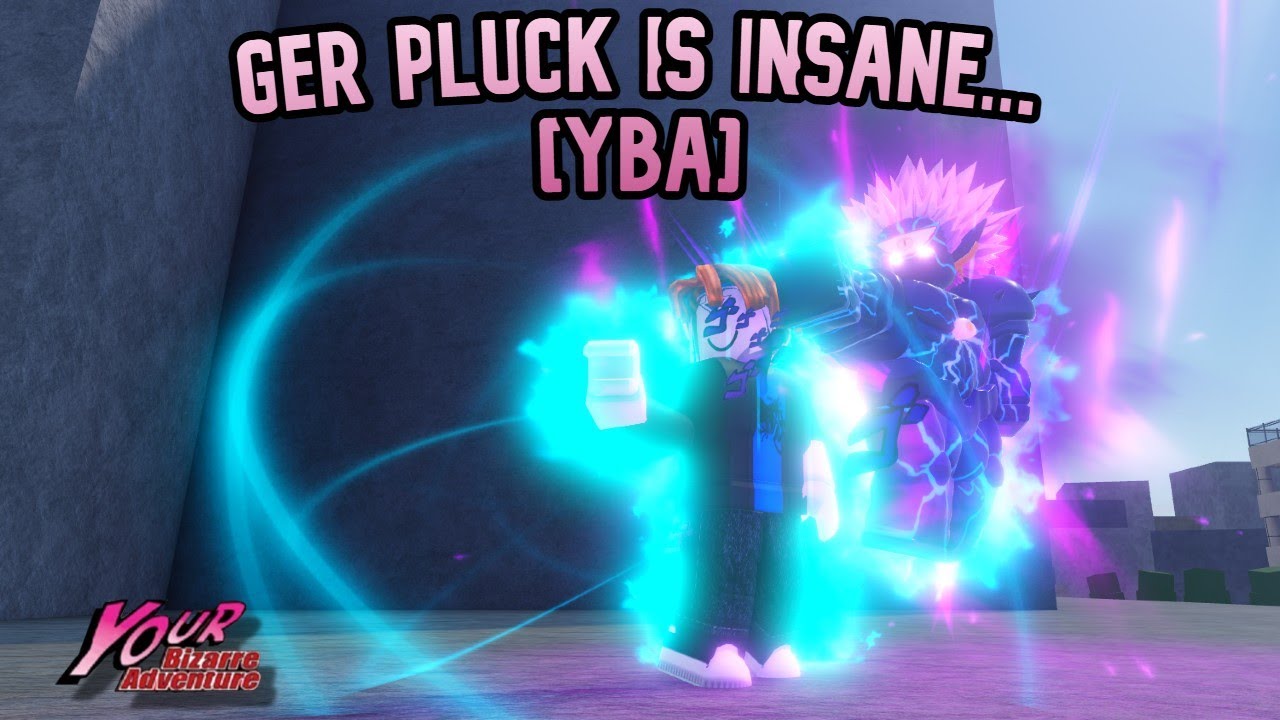 [YBA] GER Pluck is INSANE... - YouTube