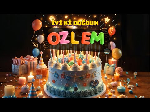 İyi ki Doğdun ÖZLEM 🎂 Bugün Kimin Doğum Günü