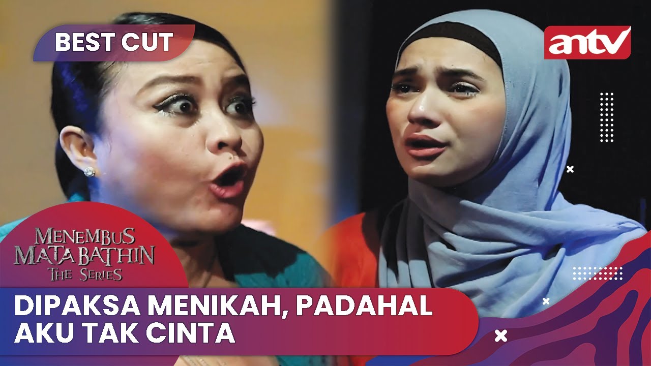 Dipaksa Menikah, Padahal Aku Tak Cinta | BestCut Menembus Mata Batin ...