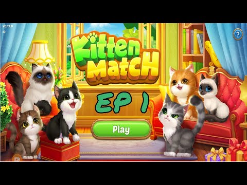 Kitten Match EP 1 - YouTube