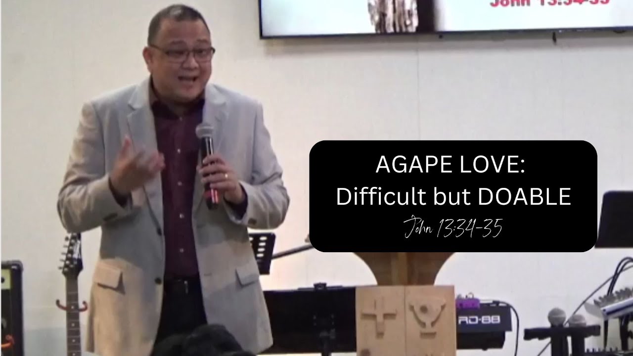 AGAPE LOVE: Difficult but Doable II Norman Doromal II OLF - YouTube