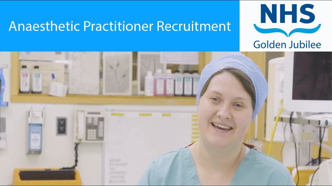 Recruitment - Anaesthetic Practitioner - YouTube