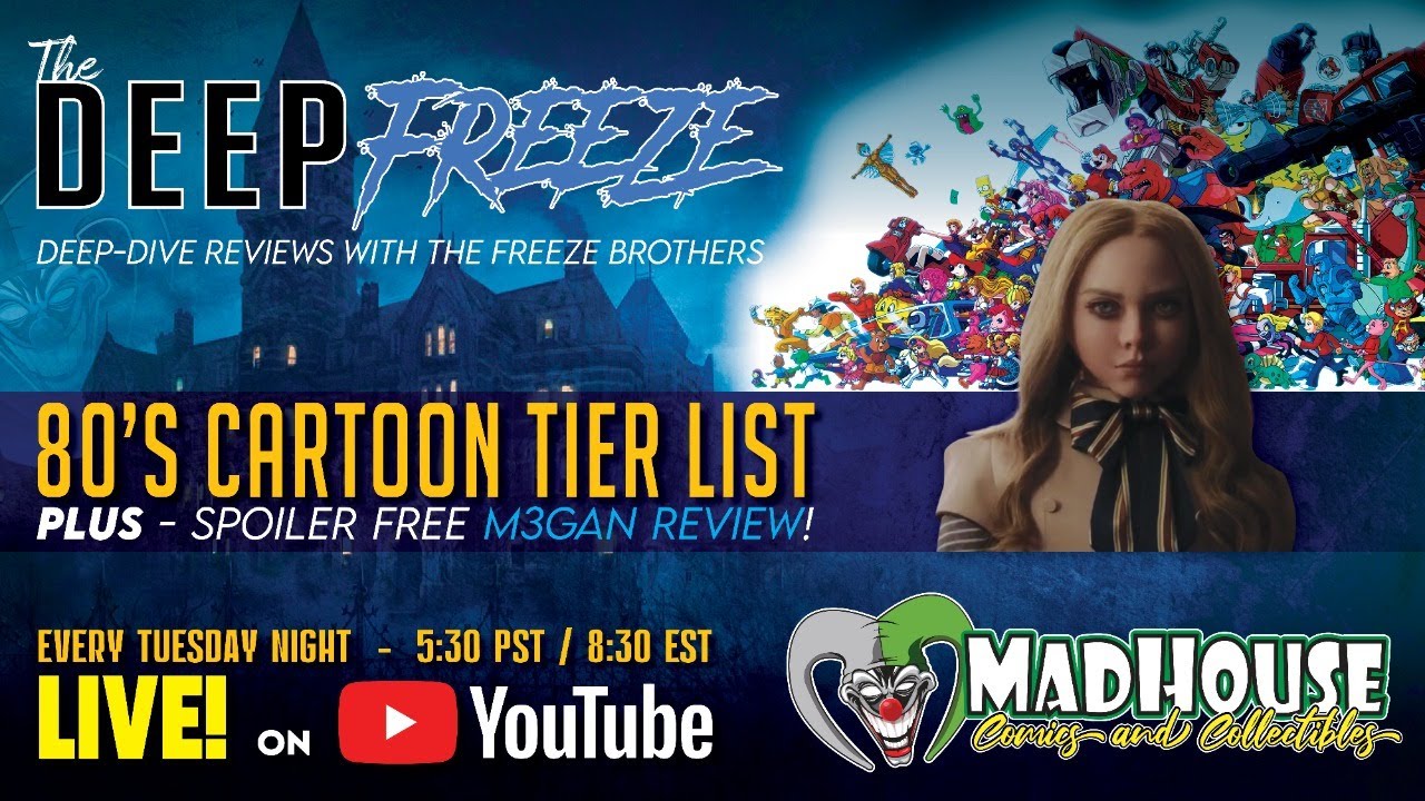 The Deep Freeze - EP. 12 - 80'S CARTOON TIER LIST & SPOILER FREE M3GAN ...