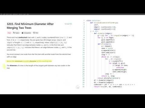 [December 24, 2024, LeetCode daily] 3203. Find Minimum Diameter After Merging Two Trees - Python ...