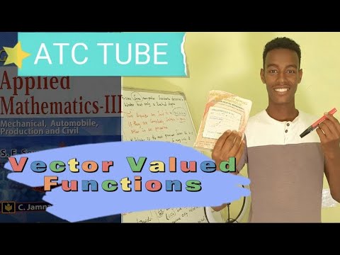 Vector Valued Functions | Applied Mathematics Three, Chapter 4 , ATC TUBE MUJA - YouTube