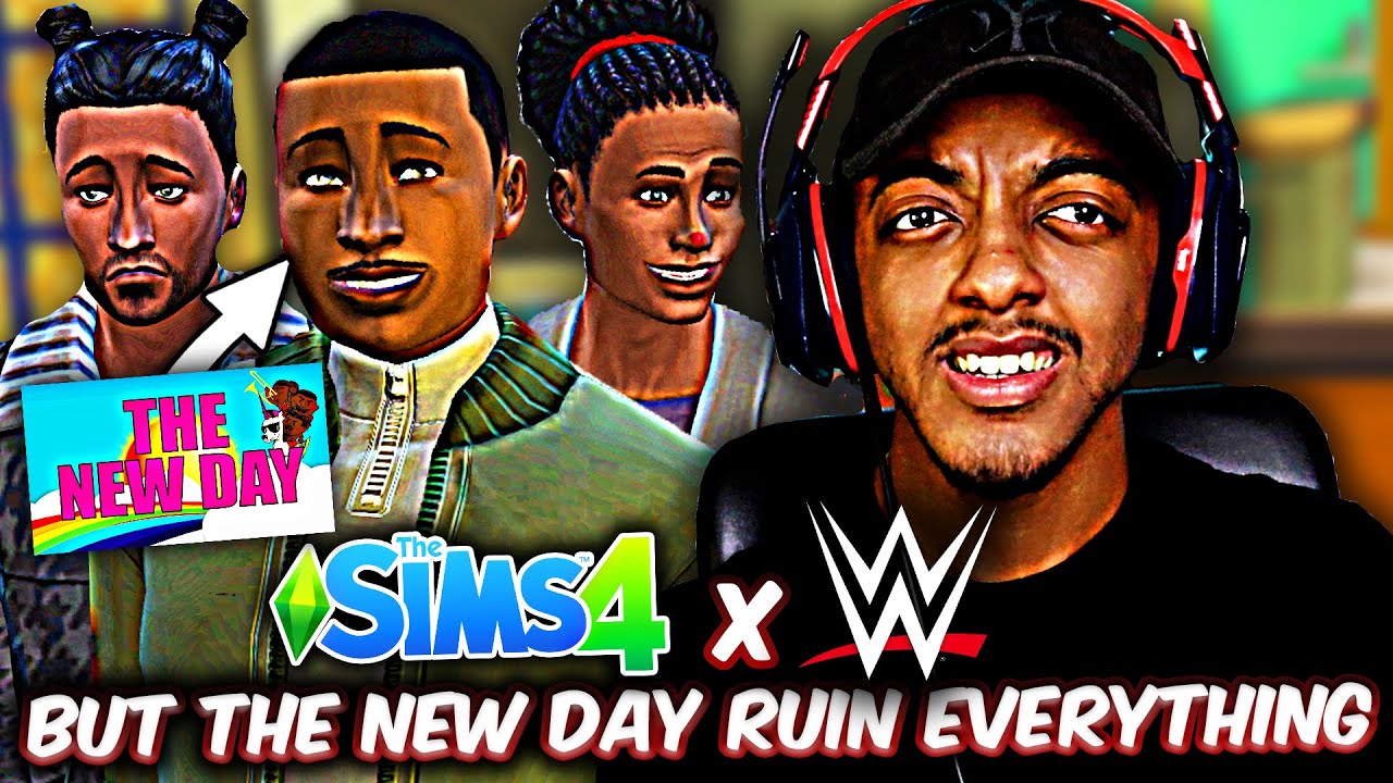 THE SIMS 4 WWE EDITION but NEW DAY ruin everything... (ft. VYBE) - YouTube