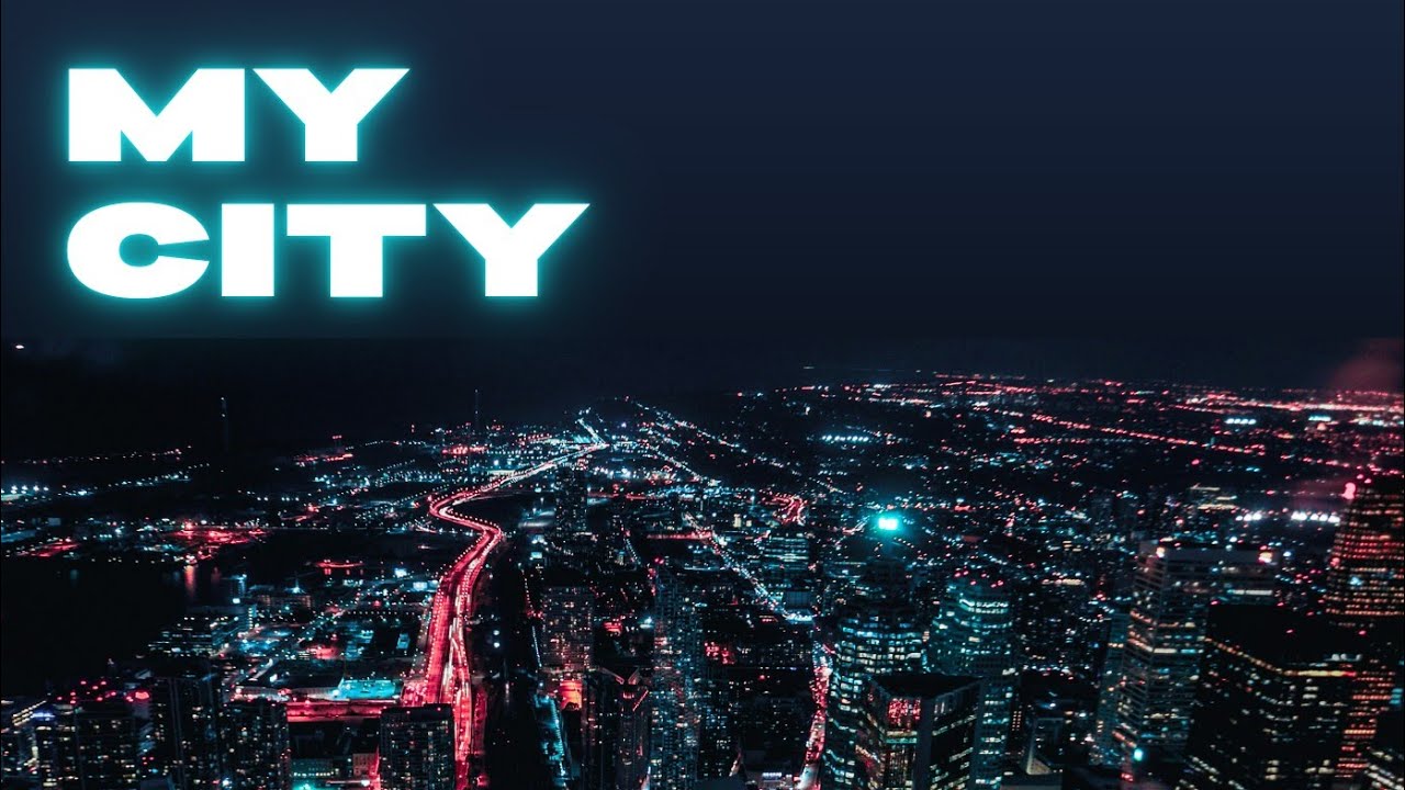 My City Official lyric video - YouTube