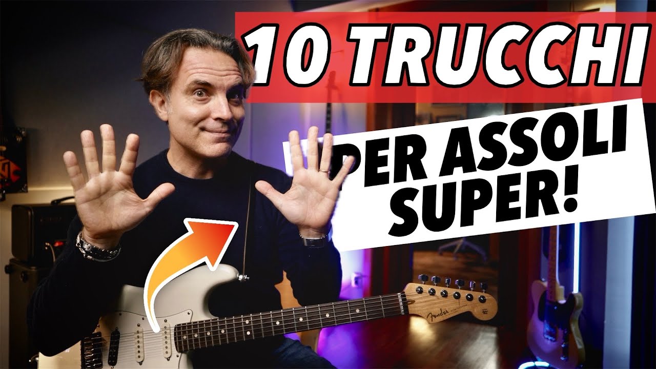 Migliora i TUOI ASSOLI di Chitarra in 10 (Semplici) Mosse! - YouTube
