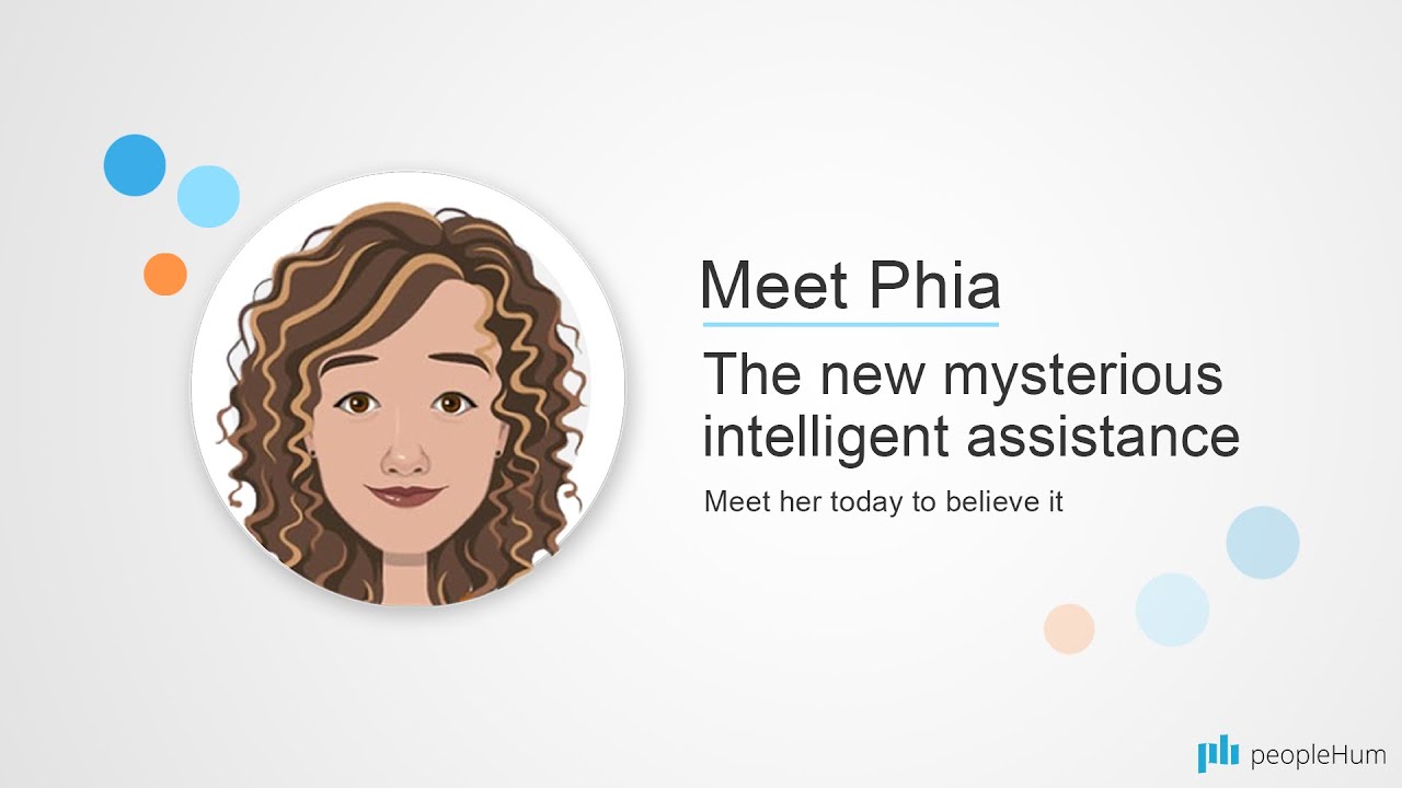 Meet Phia | The perfect intelligent assistant to automate your employee ...