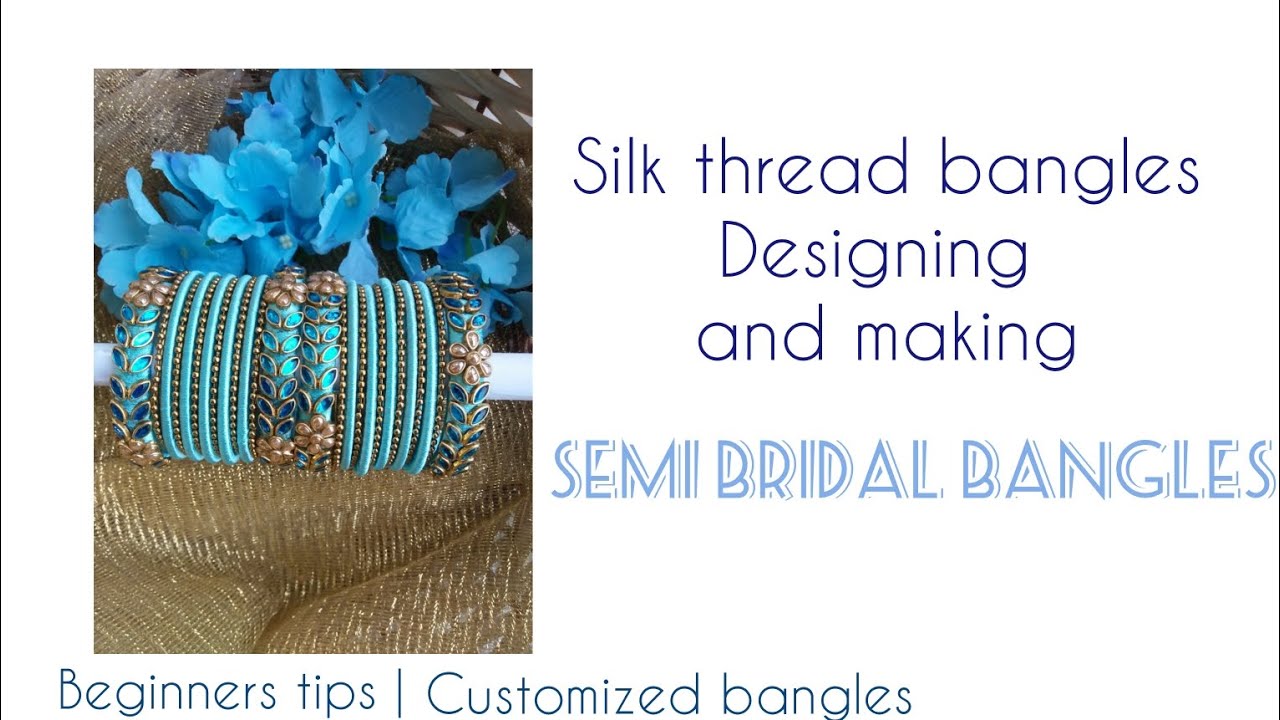 semi bridal silk thread bangle set|silk thread bangle making for ...