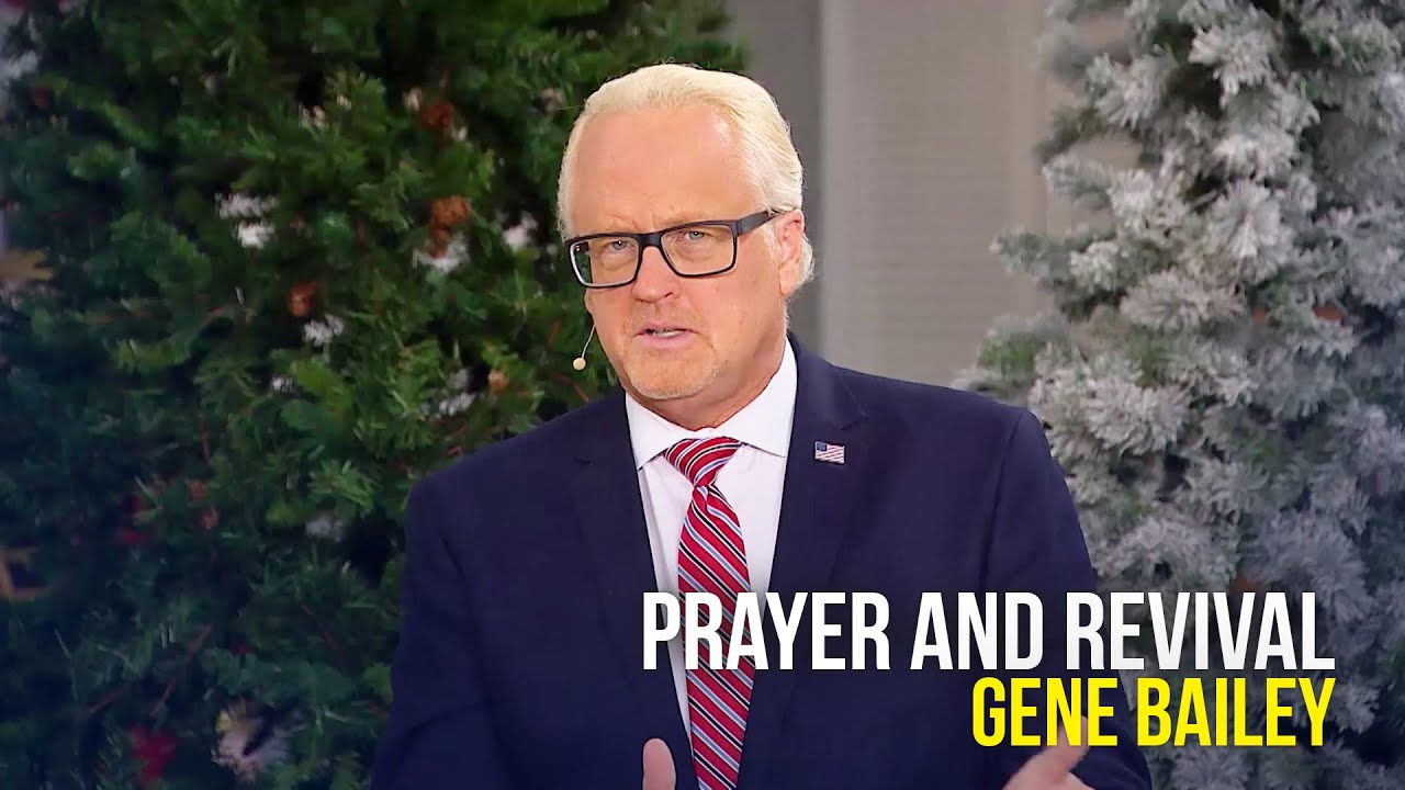 Prayer and Revival - Gene Bailey - YouTube
