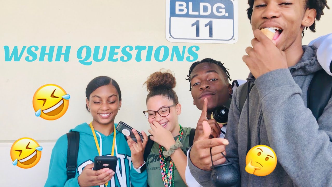 WSHH QUESTIONS: High School Edition - YouTube