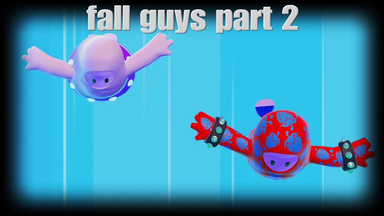 fall guys part 2 - YouTube