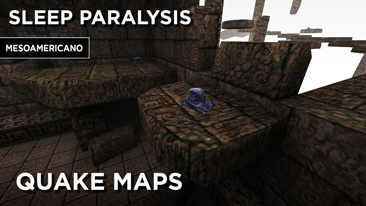 Quake Maps - Sleep Paralysis - YouTube