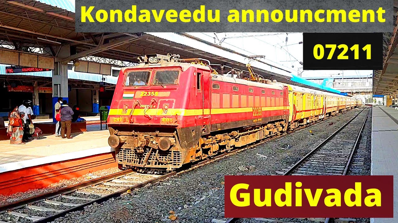 Kondaveedu specal Express Announcment 07211 - YouTube