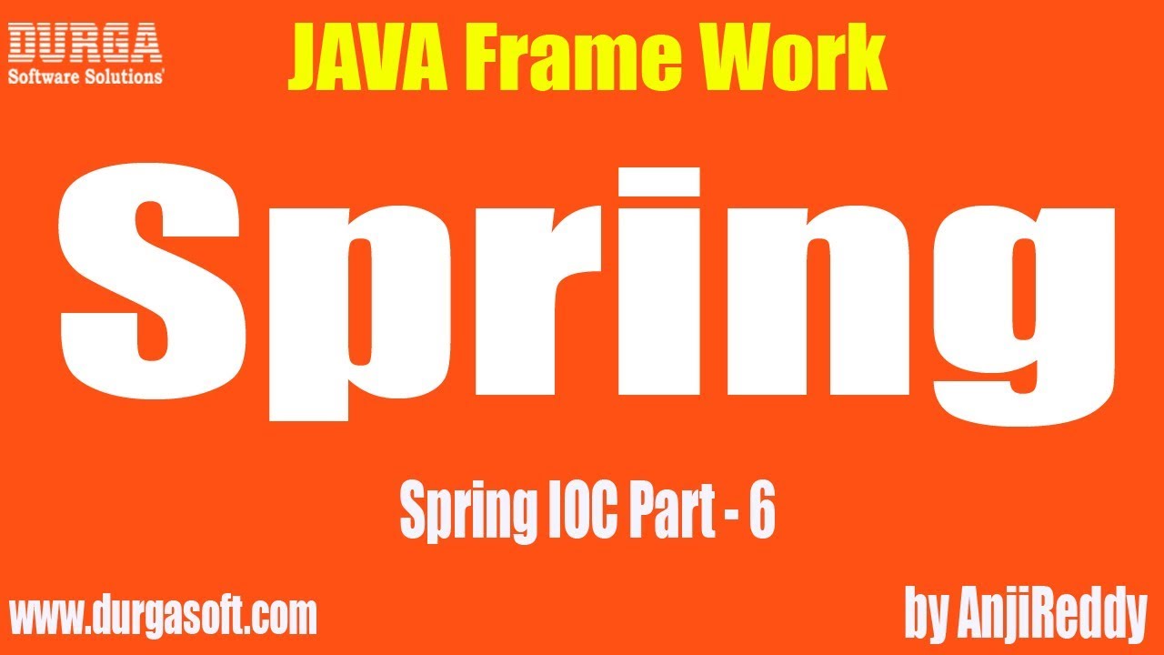 Spring Framework Spring IOC Part -6 - YouTube