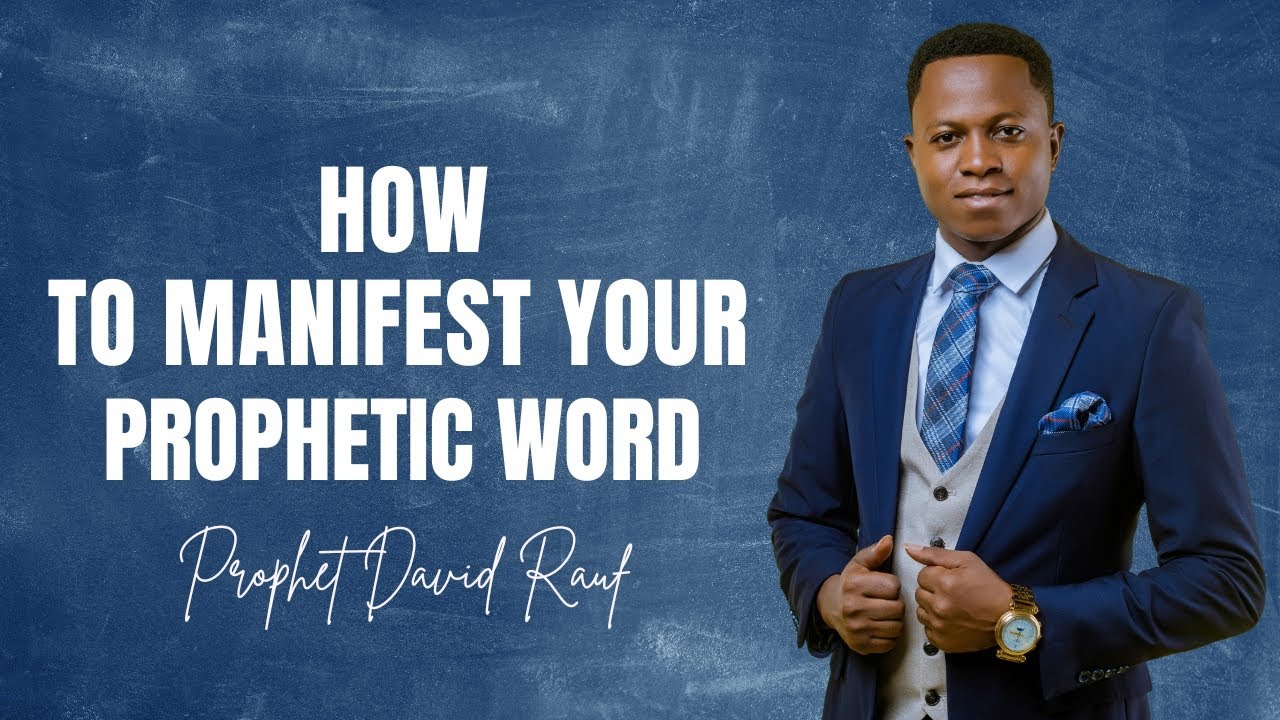 HOW TO MANIFEST YOUR PROPHETIC WORD // PROPHET DAVID RAUF - YouTube