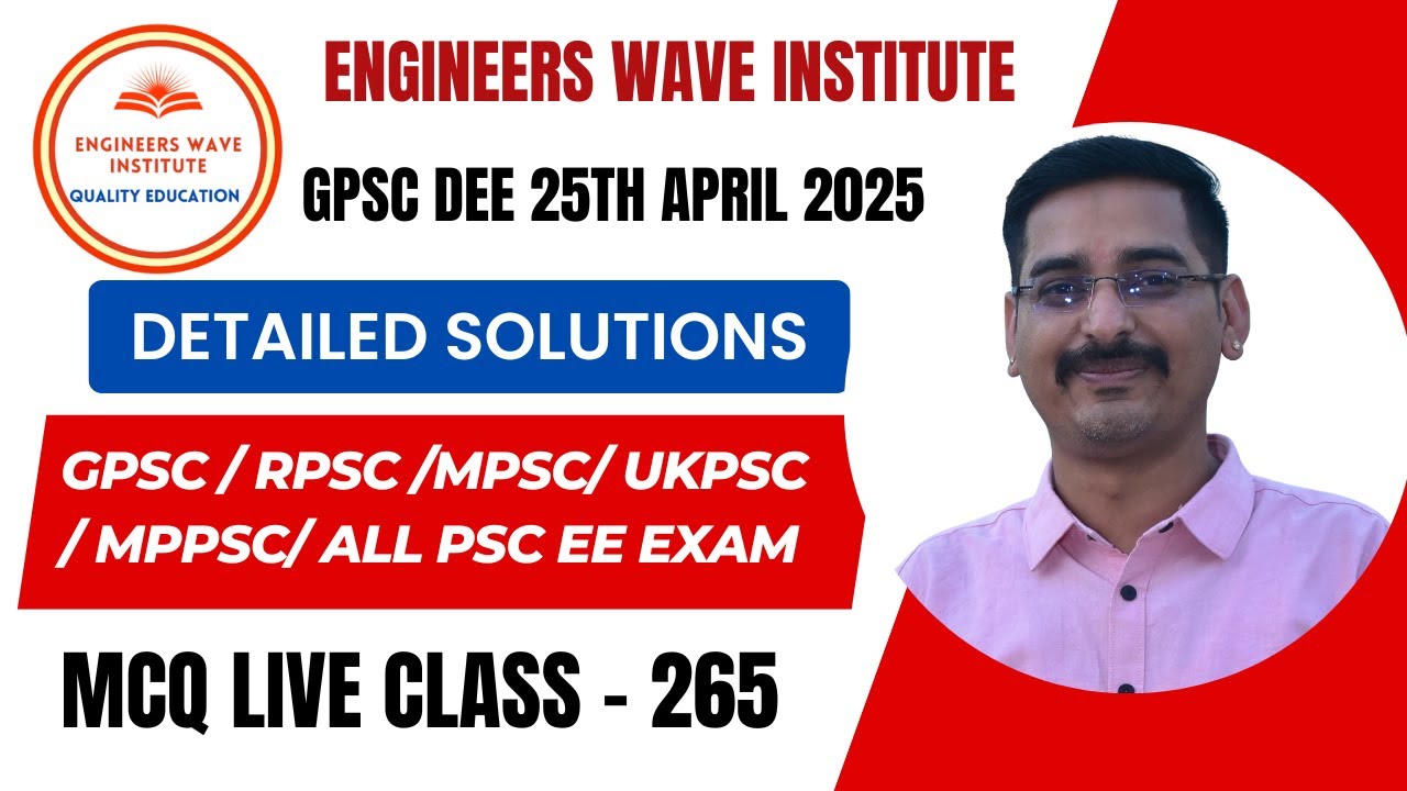 Live Class 265 - EE Concepts Series | GPSC DEE 25th APRIL 2025 | GPSC ...