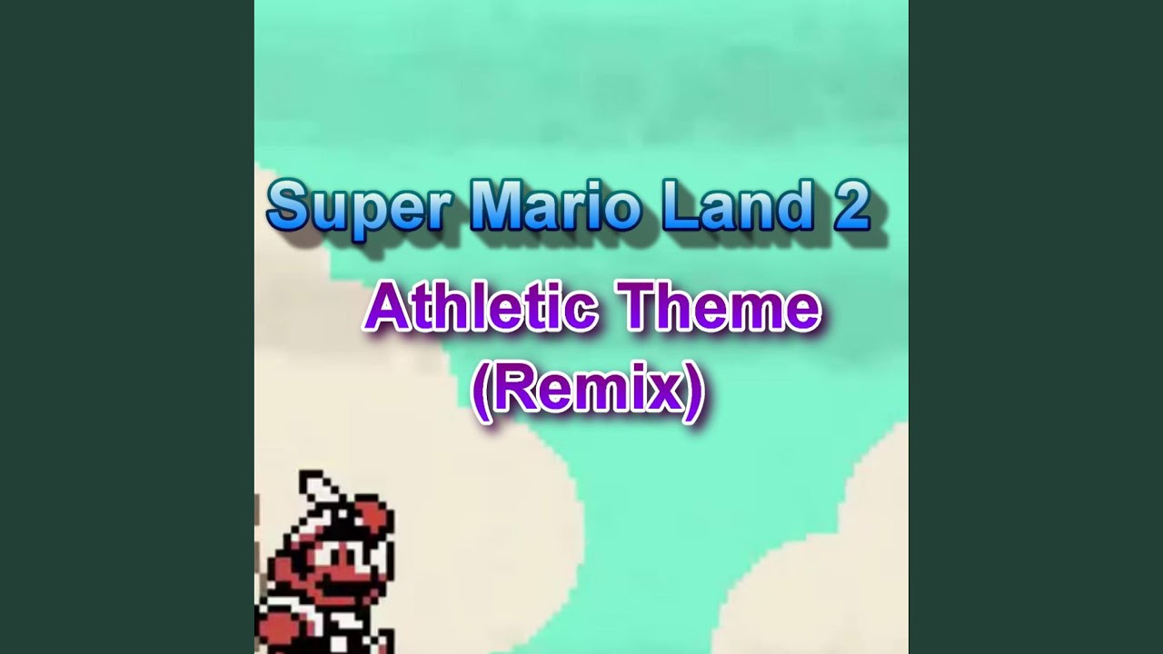 Super Mario Land 2: Athletic Theme (Remix) - Beat Block: Song Lyrics ...