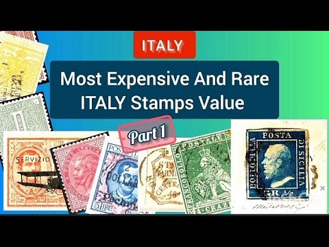 Most Expensive And Rare Italy Stamps Value - Part 1 | Italy Stamps ...