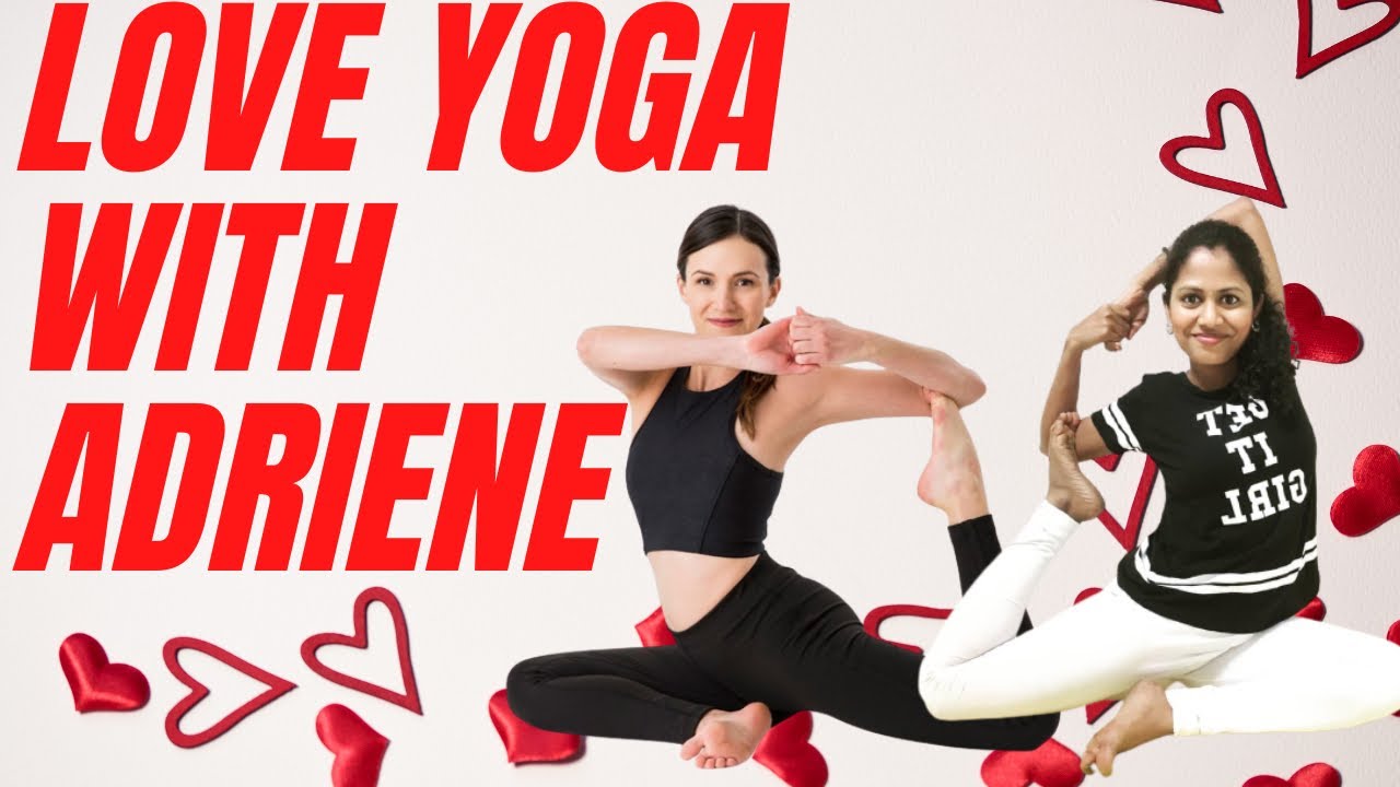 Valentines LOVE YOGA sequence with ADRIENE | Facts about Love | - YouTube
