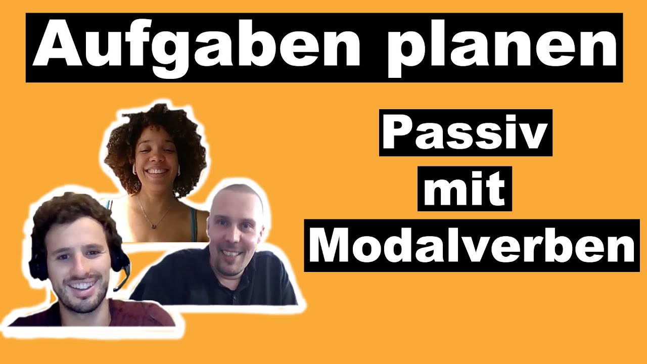 Passiv mit Modalverben / Aufgaben planen - Unterrichtsbeispiel mit ...