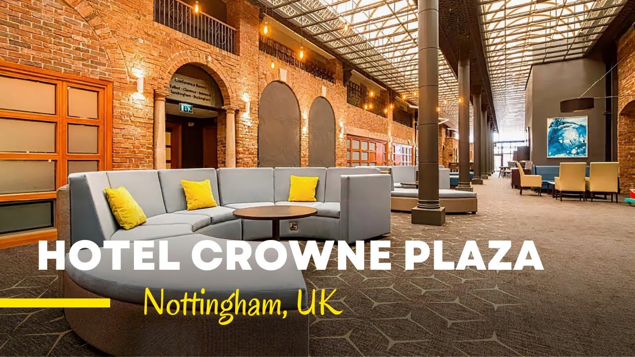 A Quick Tour of Hotel Crowne Plaza Nottingham with Roomozy! - YouTube