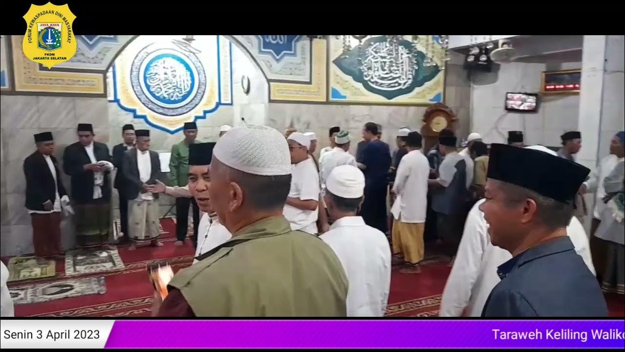 TARAWEH KELILING WALIKOTA JAKARTA SELATAN MUNJIRIN,S.SOS, M.SI DI MASJID AT TAQWA MANGGARAI ...