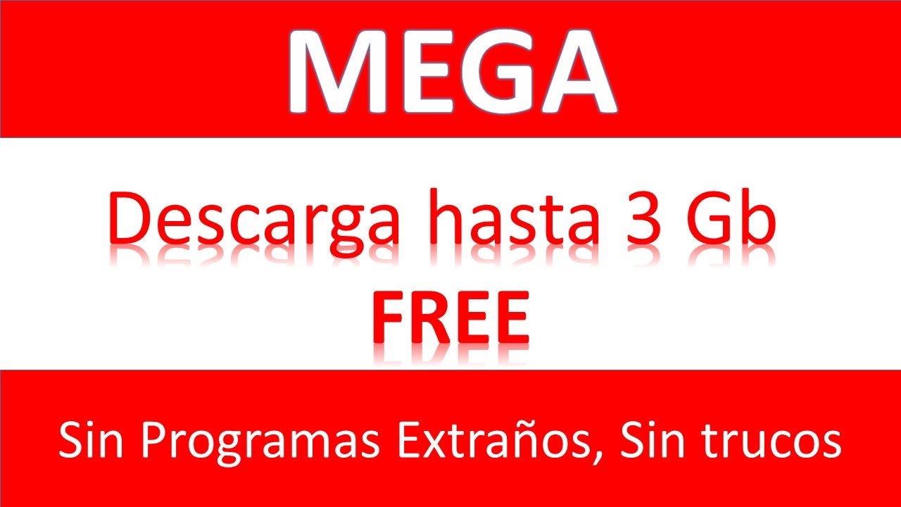 Como descargar por Mega free hasta 3 gb - YouTube
