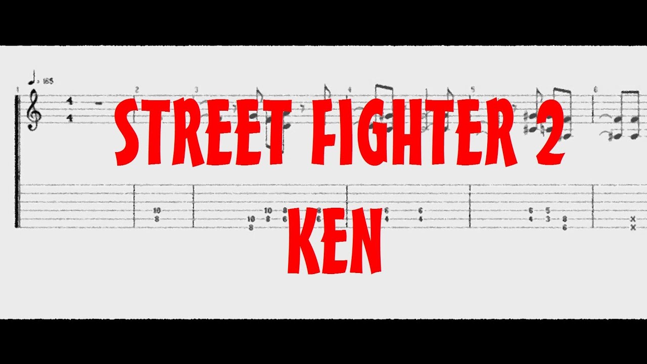 Street Fighter 2 - Ken's Theme [Guitar Tab] - YouTube