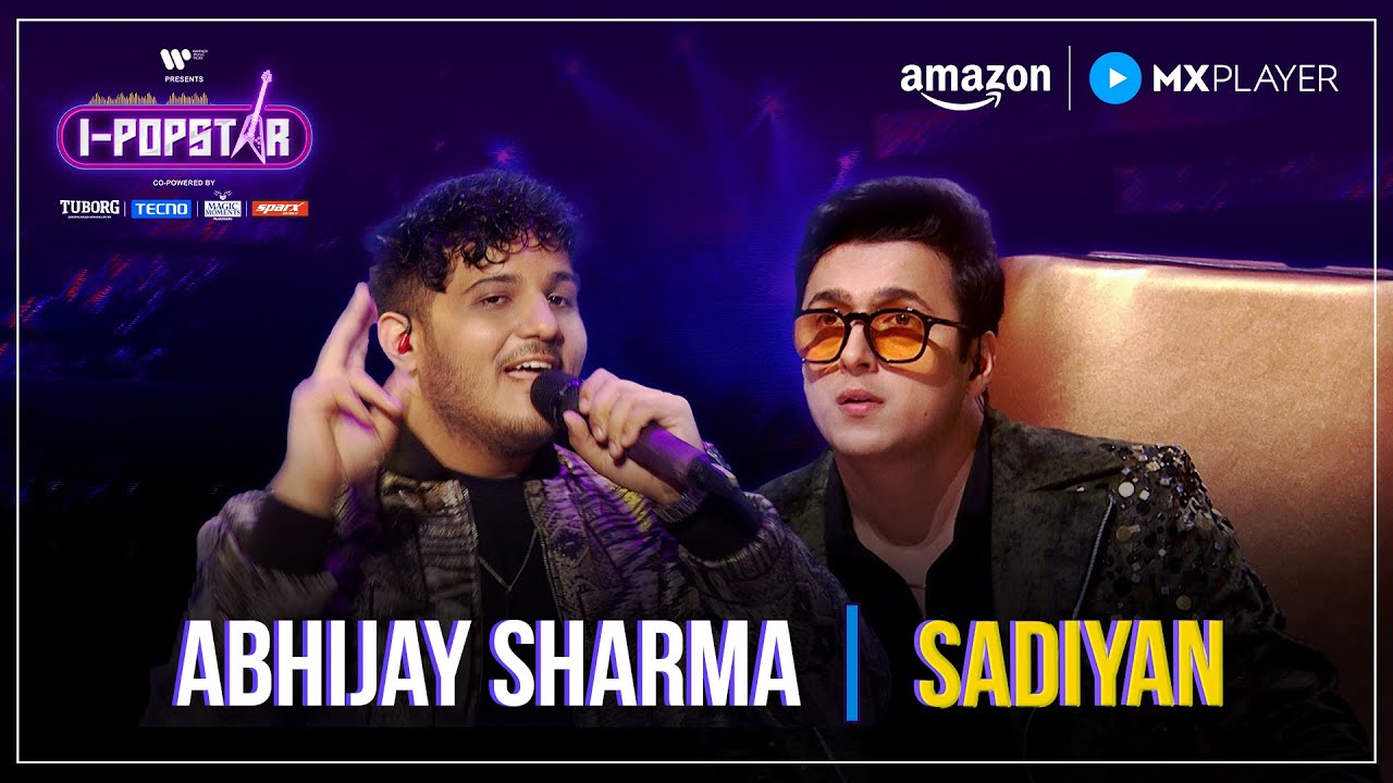 Sadiyan - Abhijay Sharma: Song Lyrics, Music Videos & Concerts