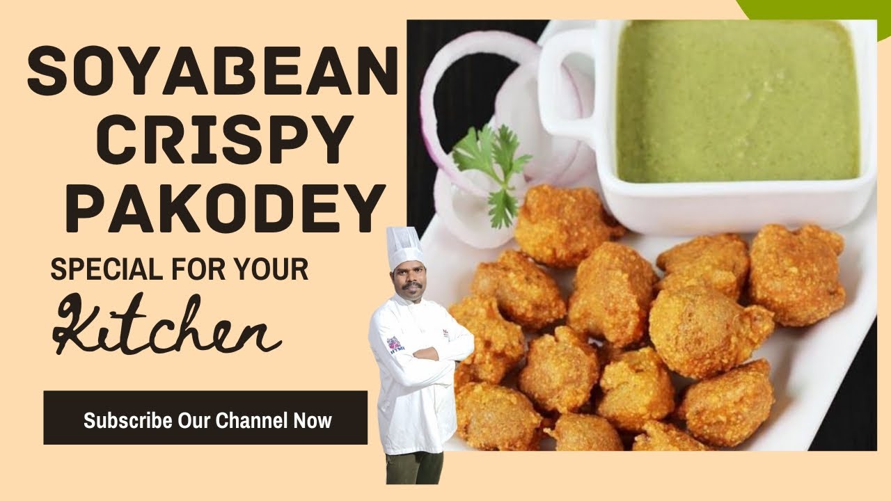 How to cook crispy soyabean pakode || Crispy Soyabean Pakode recipe ...