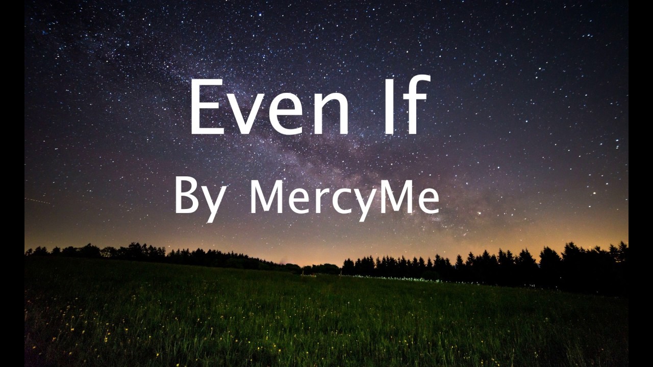 Even If - Mercy Me - Instrumental High Key - YouTube