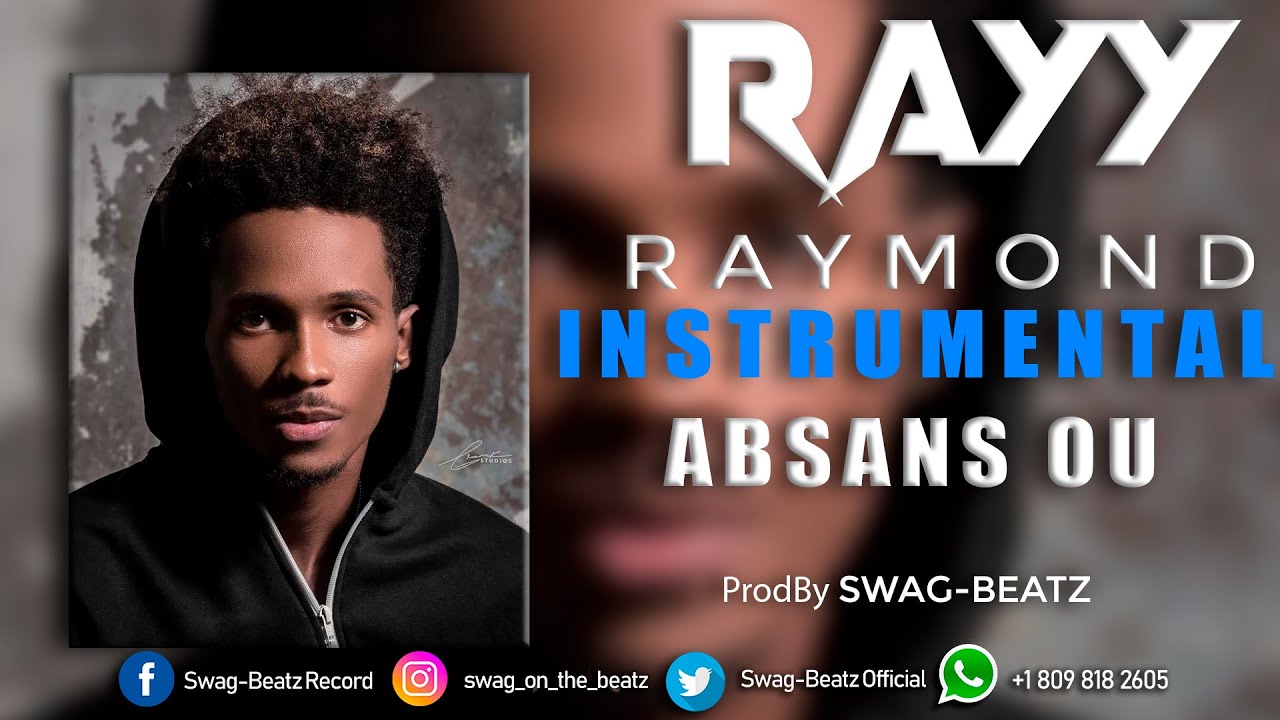 RAYY RAYMOND - Absans Ou Instrumental Rap (Prodby Swag-Beatz) - YouTube
