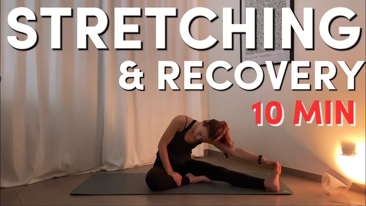 10 MIN STRETCHING & RECOVERY - Full Body, Mobility, No equipment - YouTube