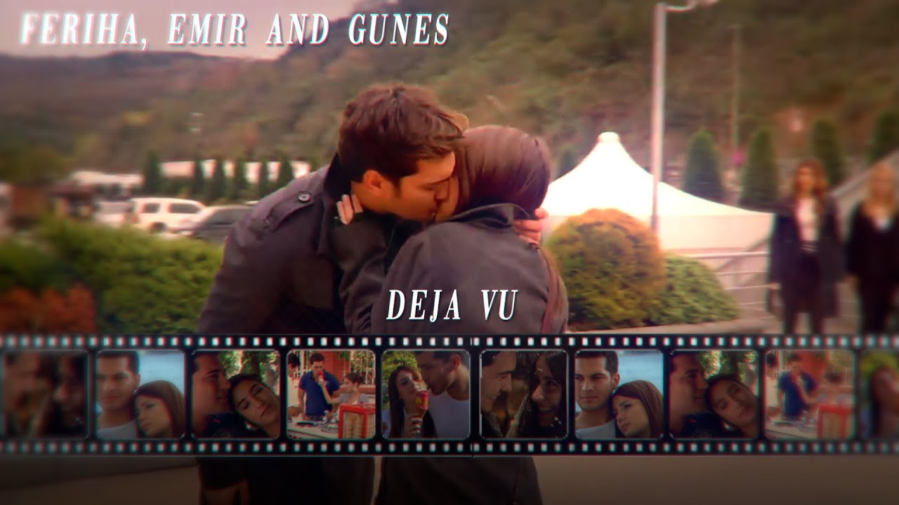 deja vu-feriha, emir and gunes - YouTube