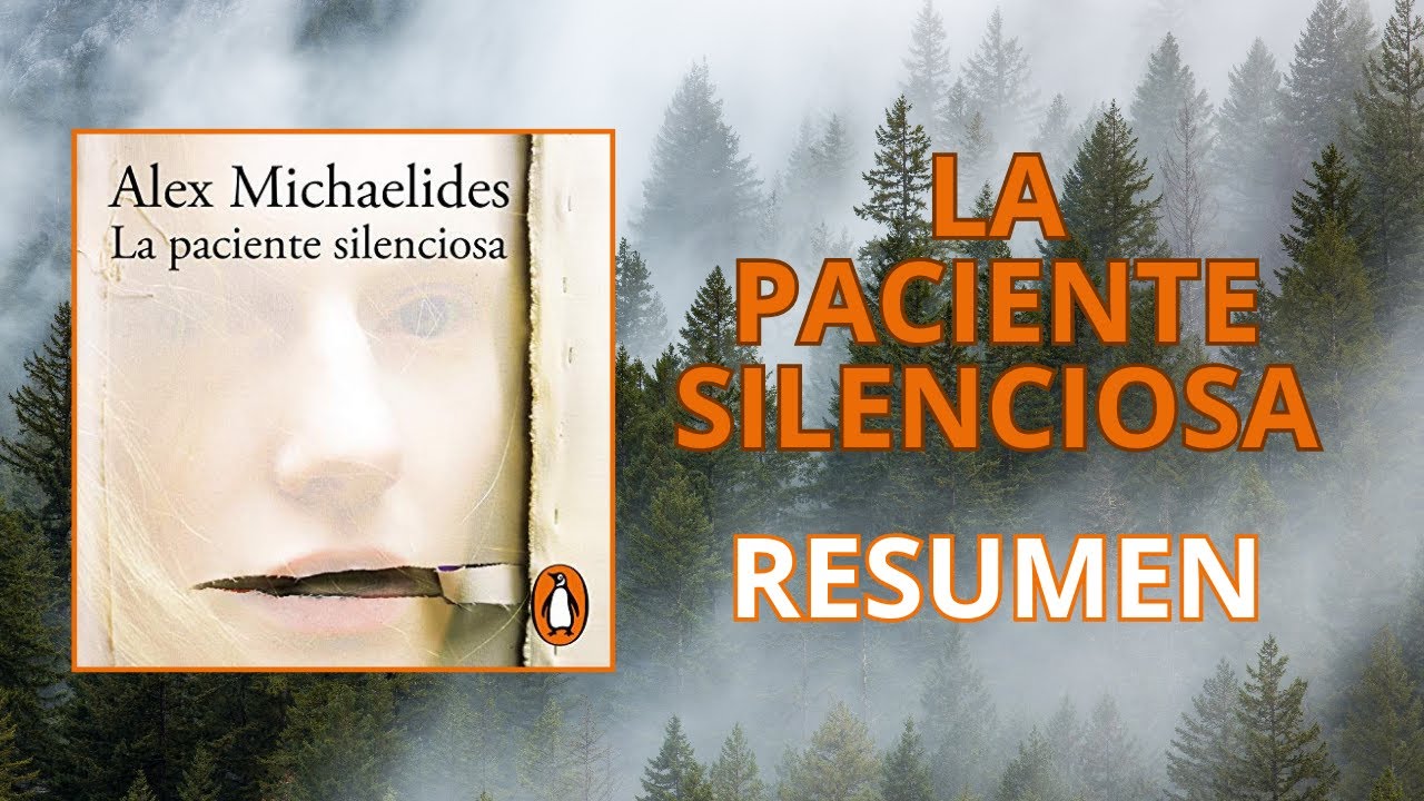 La Paciente Silenciosa de Alex Michaelides - Audiolibro Resumen - YouTube