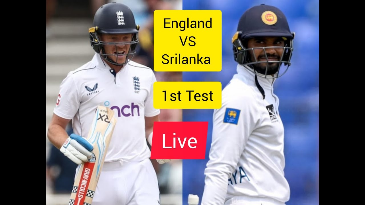 SRILANKA V/S ENGLAND | 1st TEST| Live Score & Commentary | Manchester ...