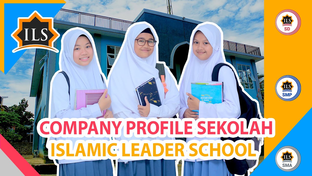 PROFILE SEKOLAH ILS BOARDING SCHOOL (ISLAMIC LEADER SCHOOL) - YouTube