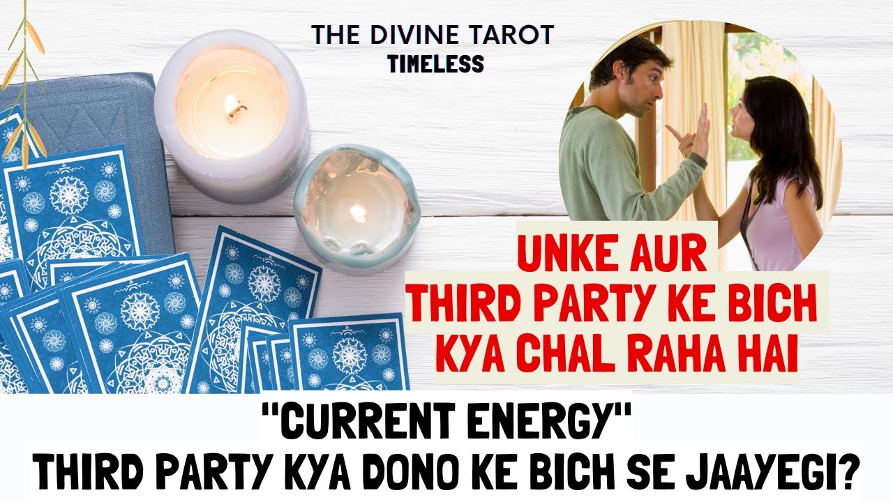 UNKE AUR THIRD PARTY KE BICH KYA CHAL RAHA HAI KYA HOGA AAGEY unke-aur-third-party-ke-bich-kya-chal-raha-hai-kya-hoga-aagey