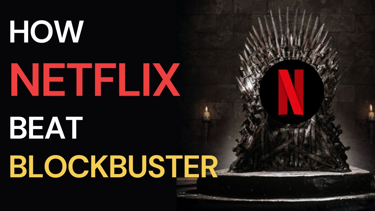 How Netflix Beat Blockbuster | Business Case Study - YouTube