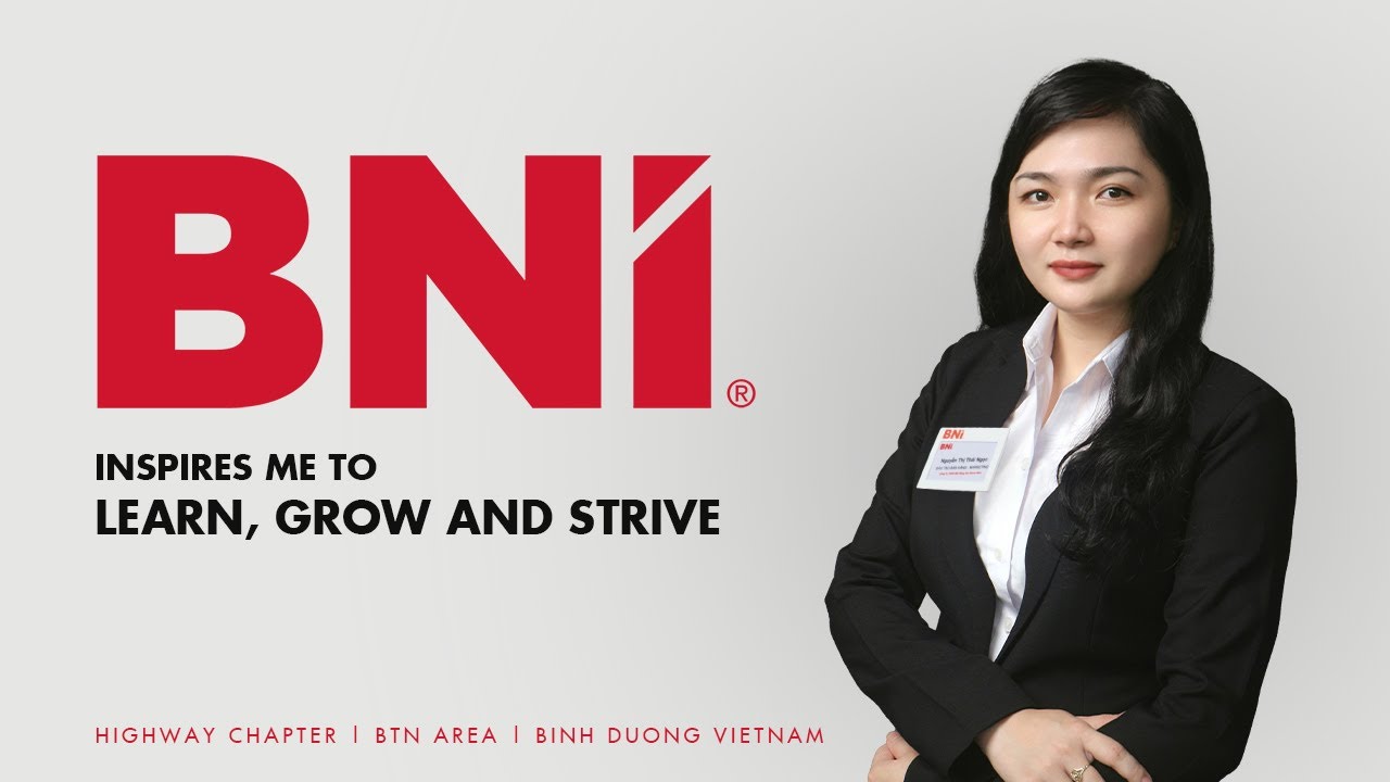 BNI Inspires Me to Learn, Grow and Strive - YouTube