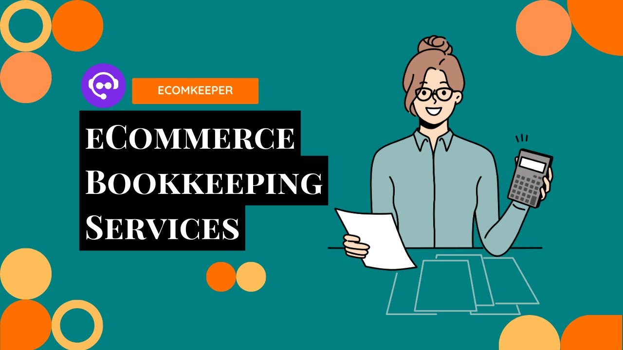 Ecommerce Bookkeeping Services (Ecomkeeper) - YouTube