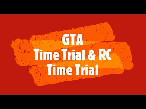 GTA Online Time trial & RC Time trial - YouTube