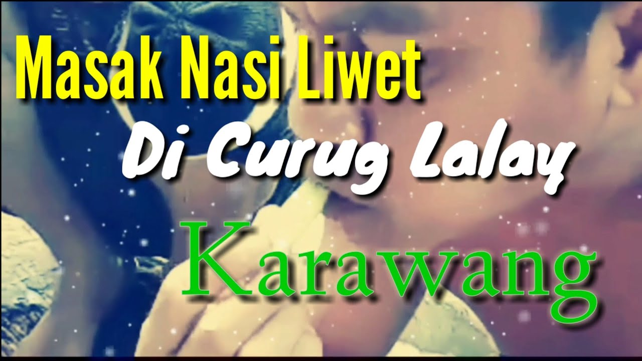 Curug Lalay 'sambil menikmati nasi liwet di tengah hutan' - YouTube