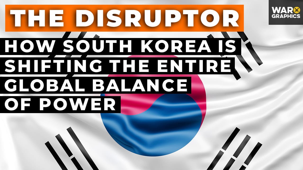 How South Korea is Shifting the Global Power Balance - YouTube