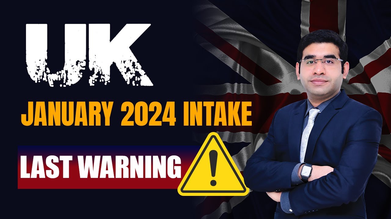 New Updates about UK January 2024 Intake | Important Updates - YouTube