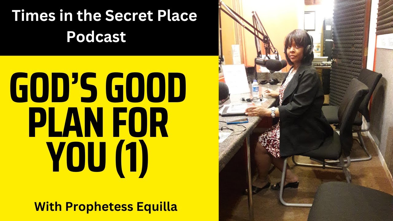 God's Good Plan for You Part 1 - Podcast - YouTube