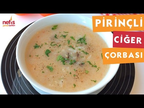 Pirinçli Ciğer Çorbası - Çorba Tarifi - Nefis Yemek Tarifleri