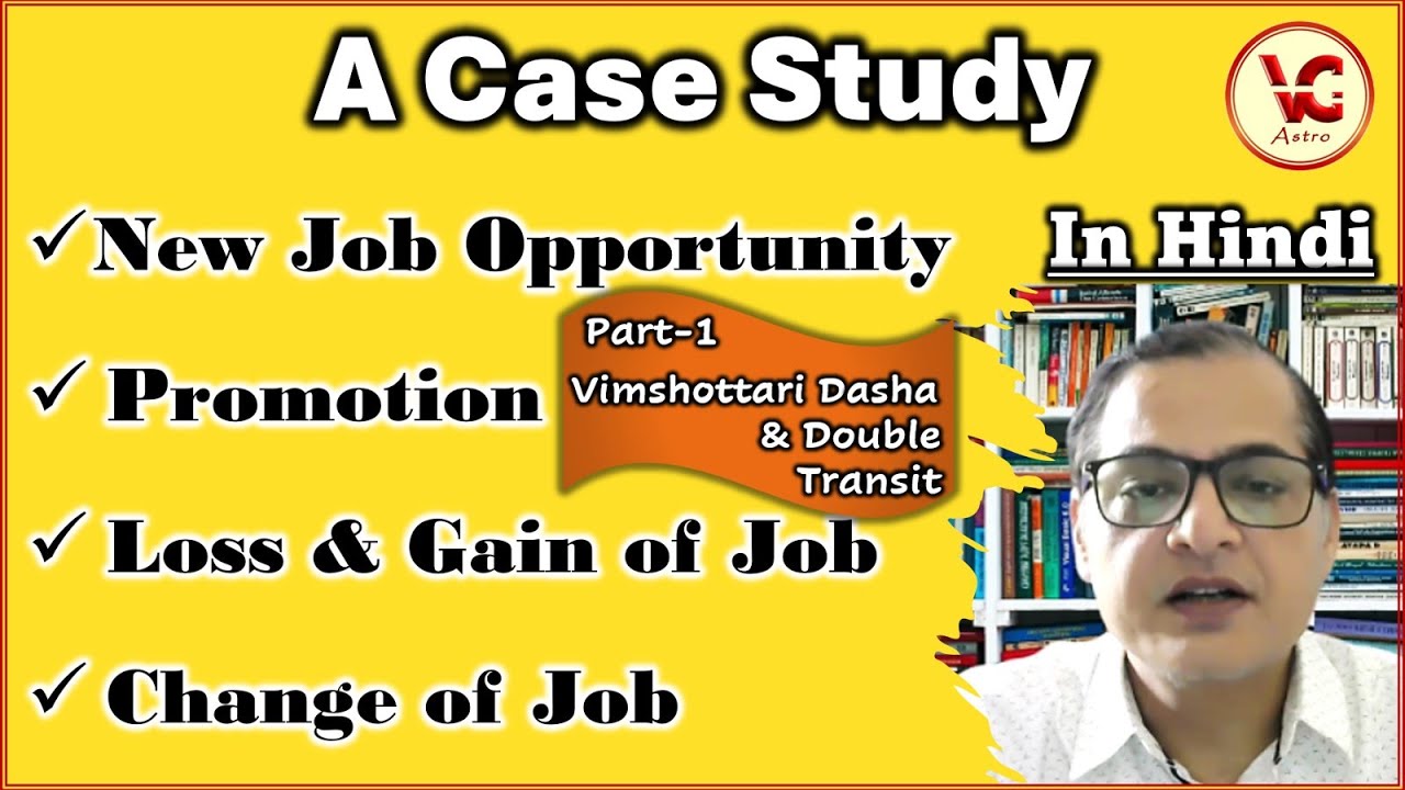 Timing of Job Career Promotion, Gain & Loss of Job, Change of job, New ...